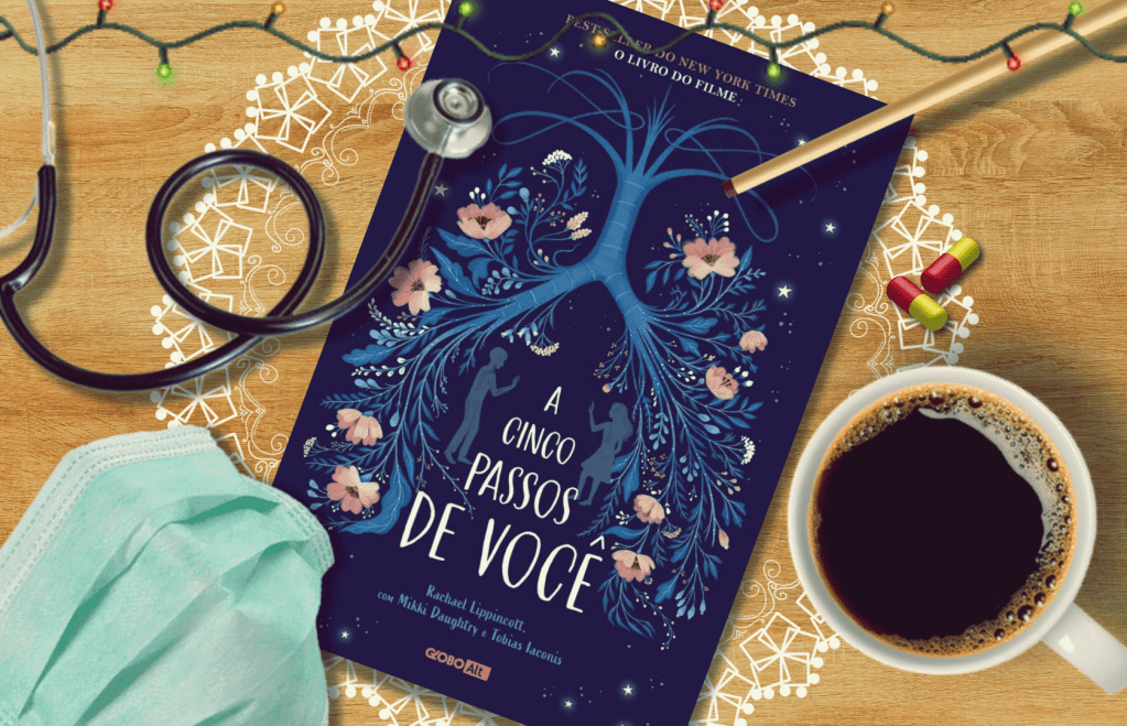 A cinco passos de você – Um livro para recordar